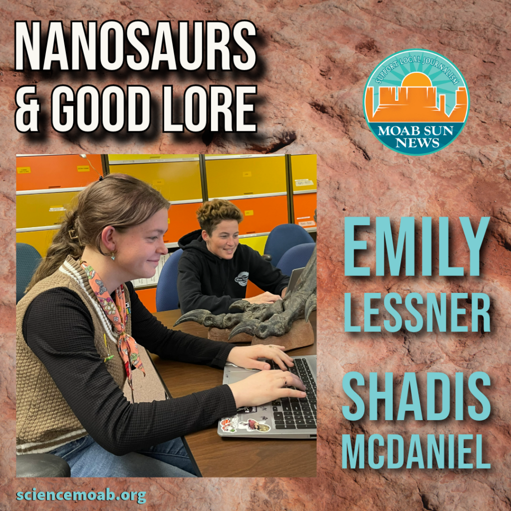 Science Moab: Nanosaurs, Good Lore, and Student Job Shadows - Moab Sun News